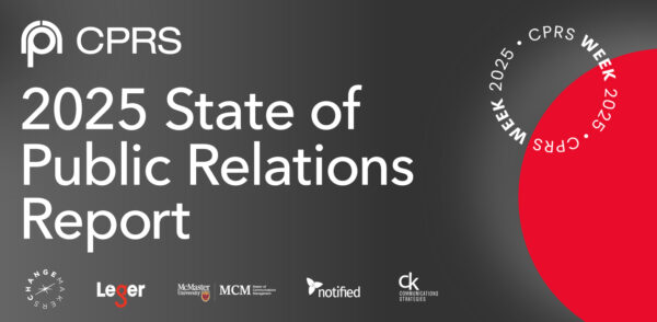 CPRS Week 2025 – State of Public Relations Report Roadshow – Toronto ...